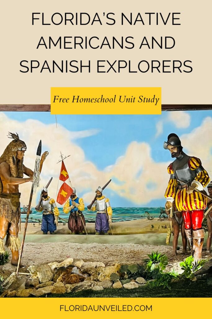 Florida's Native Americans and Spanish Explorers Unit Study
