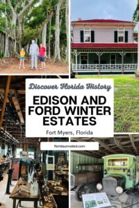 Discover Edison and Ford Winter Estates in Fort Myers